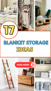 17 Blanket Storage Ideas to Access Anytime – The DIY Desire