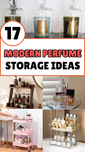 17 Modern Perfume Storage Ideas – Your Motor Geek